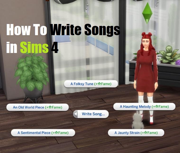 How To Write Songs In Sims 4 To Make Money Guide Decidel